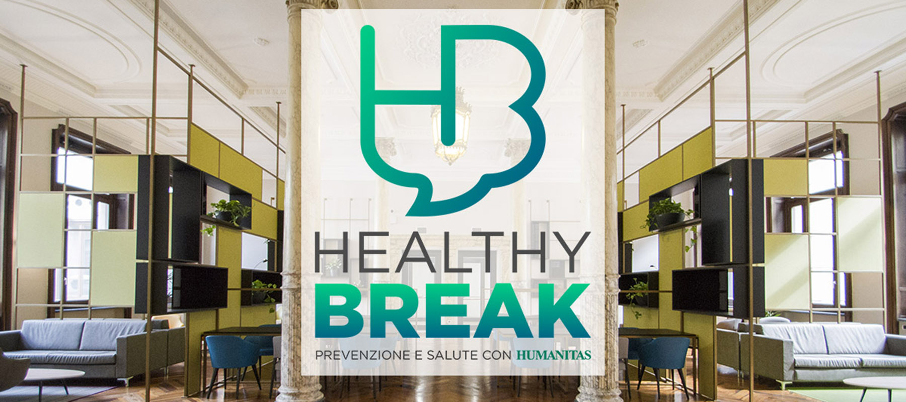 “Healthy Break”: una pausa dal lavoro tutta dedicata alla salute ...